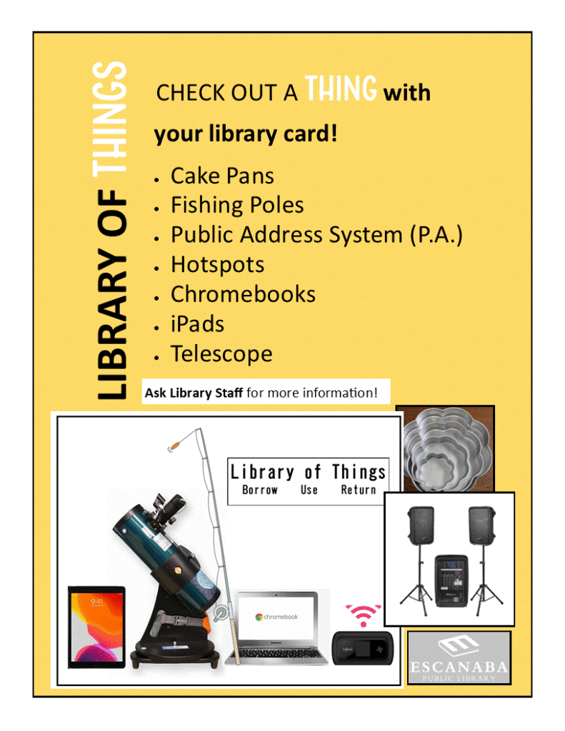 Check out the Library's collection of Things - Escanaba Public Library